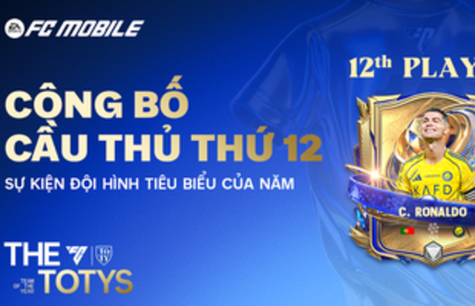 "FC Mobile Việt Nam Công Bố Đội Hình TOTY 2026: Sự Xuất Hiện Đầy Bất ...